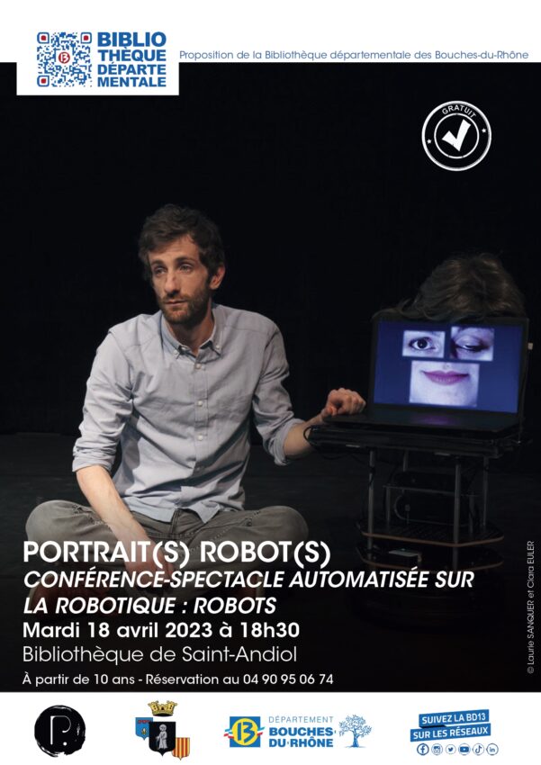 ROBOTS | Conférence-spectacle automatisée sur la robotique – Journal ...